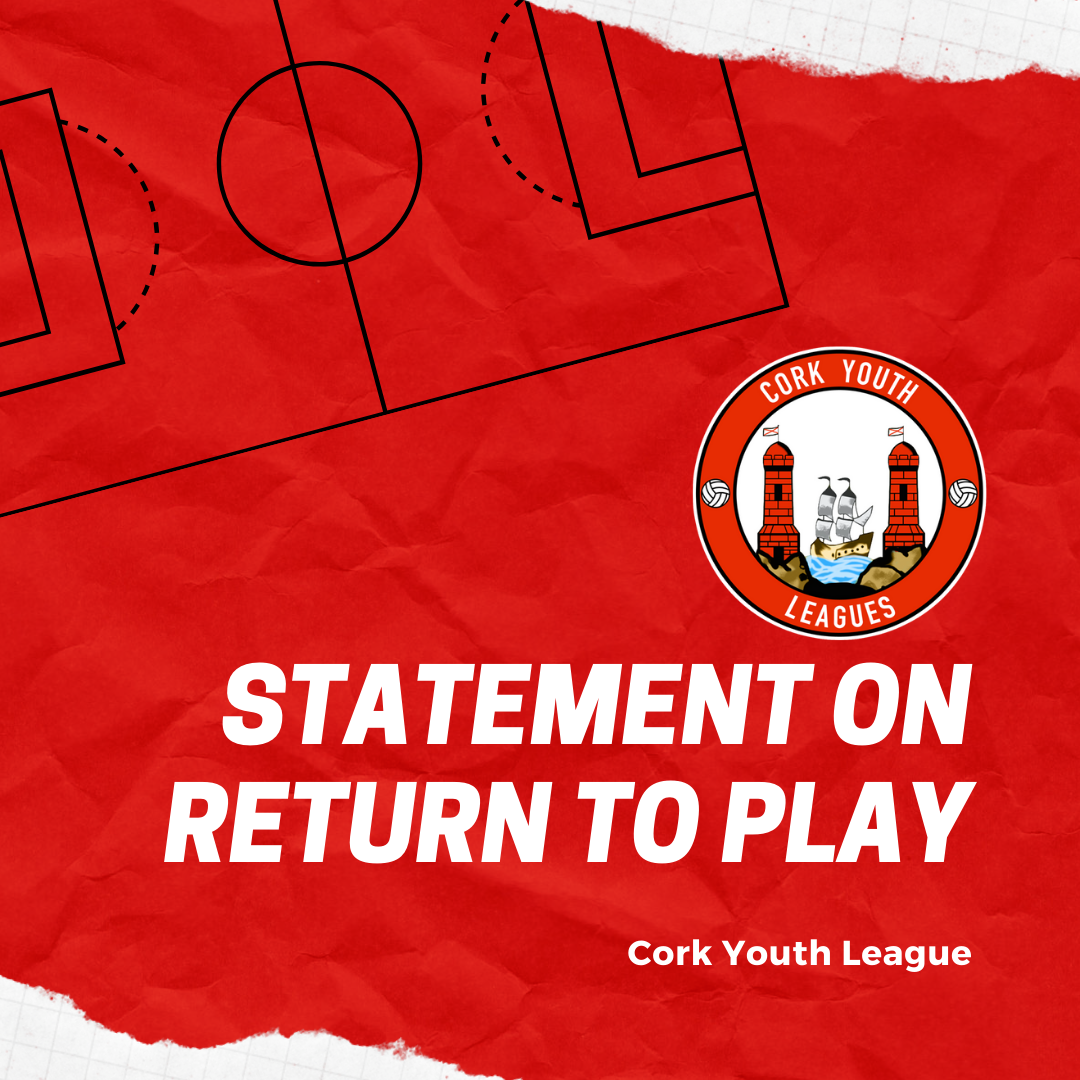 Return to Play Statement – Cork Youth Leagues